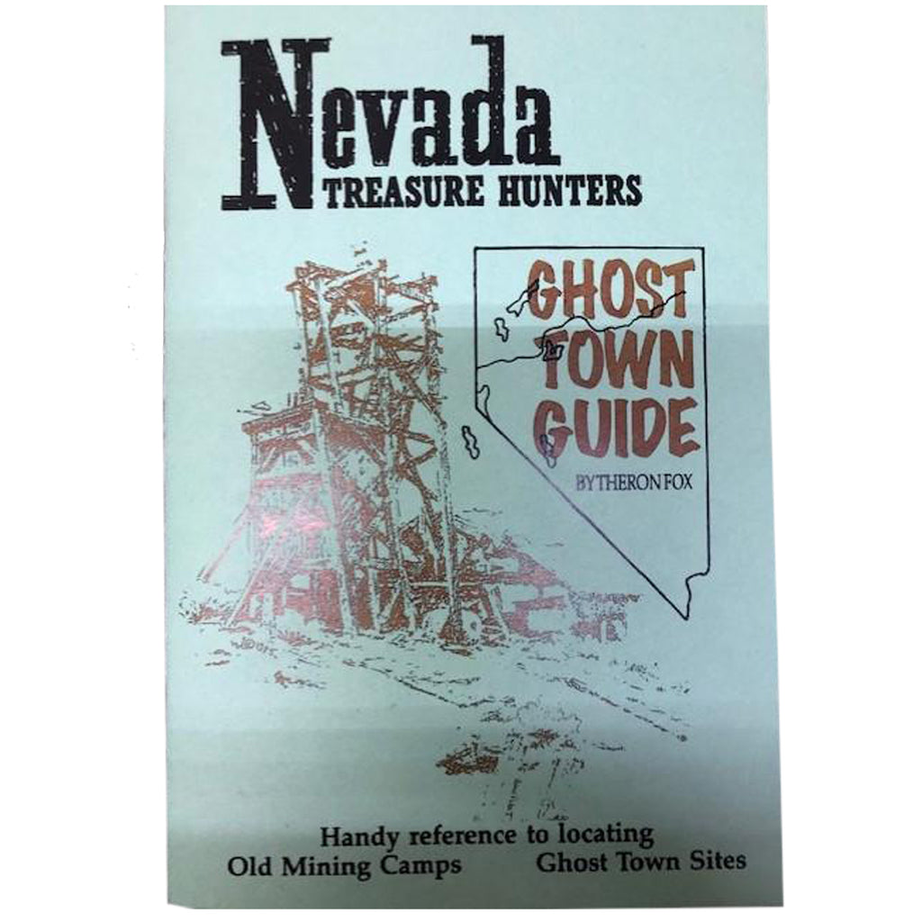 Nevada Treasure Hunters Ghost Town Guide – Hahn's World of Surplus ...